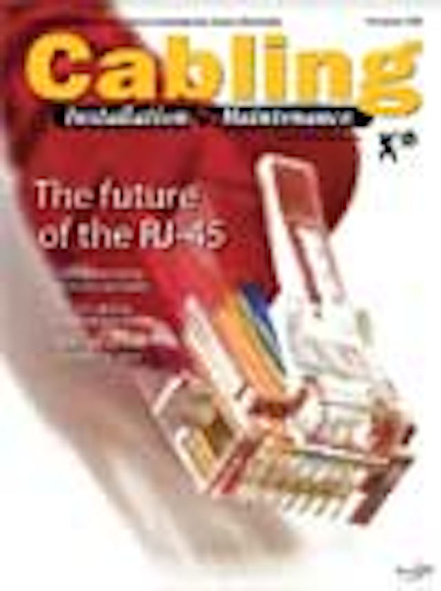 Volume 16, Issue 11 | Cabling Installation & Maintenance