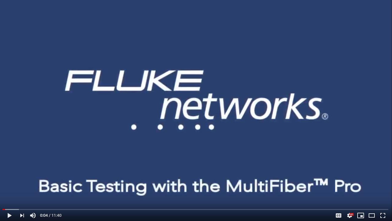 Basic Testing with the MultiFiber™ Pro by Fluke Networks | Cabling ...