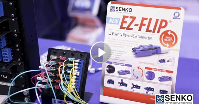 Senko EZ-Flip and CS Connectors | Cabling Installation & Maintenance